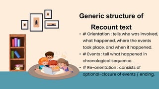 powerpoint materi recount text you can look at this | PPT