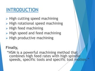 high speed machining | PPTX