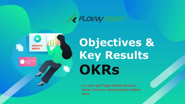 Objectives and Key Results, OKRs | PPT Objectives and Key Results, OKRs | PPT