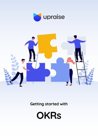 Beginner’s Guide to Objectives & Key Results | PDF