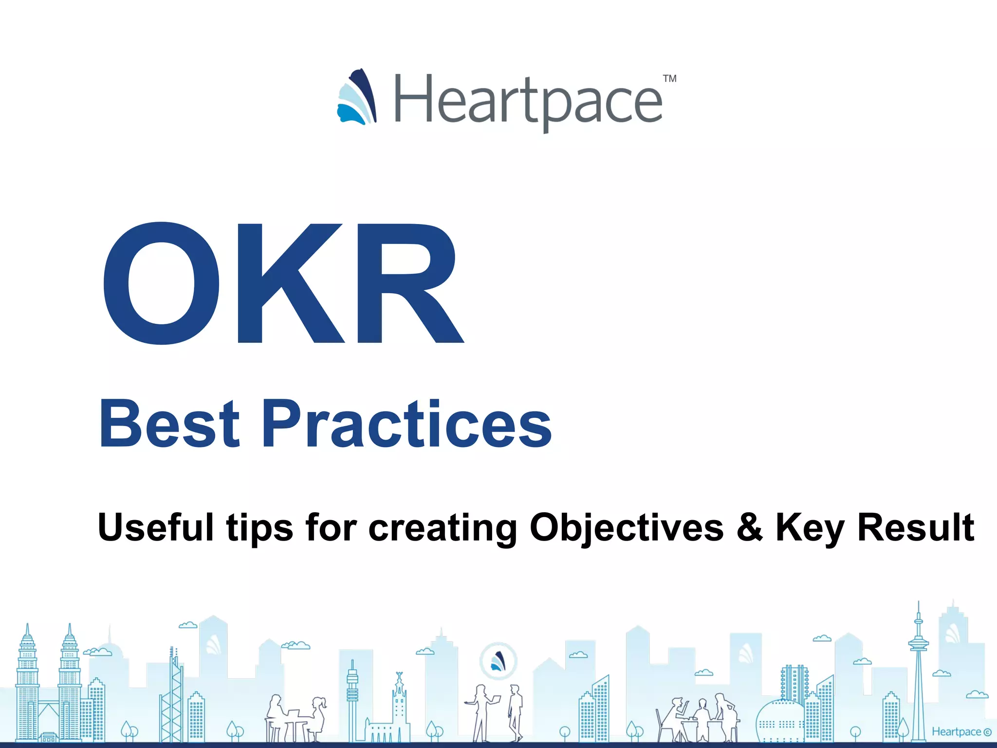 OKR Best Practices. Useful tips for creating Objectives & Key Result | PDF