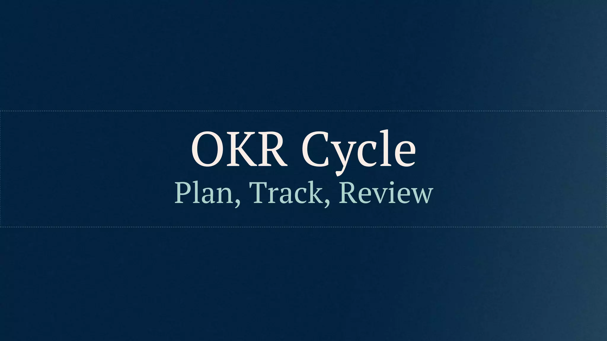 OKR Training Presentation.pptx