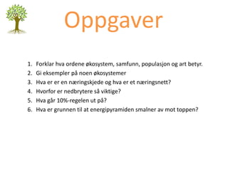 Nett - Naturfag - 2.1 - Økologi | PPTX