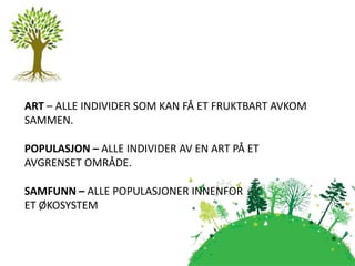 Nett - Naturfag - 2.1 - Økologi | PPTX