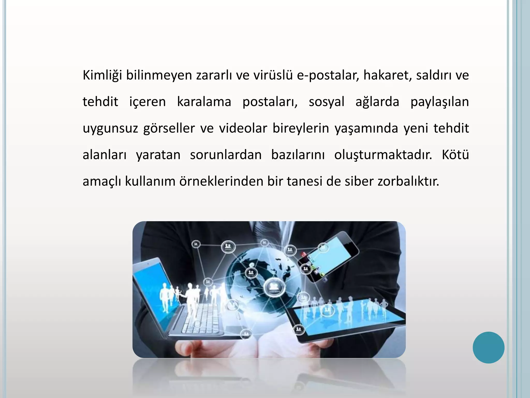 OKULDA SİBER ZORBALIK VE MEDYA OKURYAZARLIĞI EĞİTİMİ | PPTX