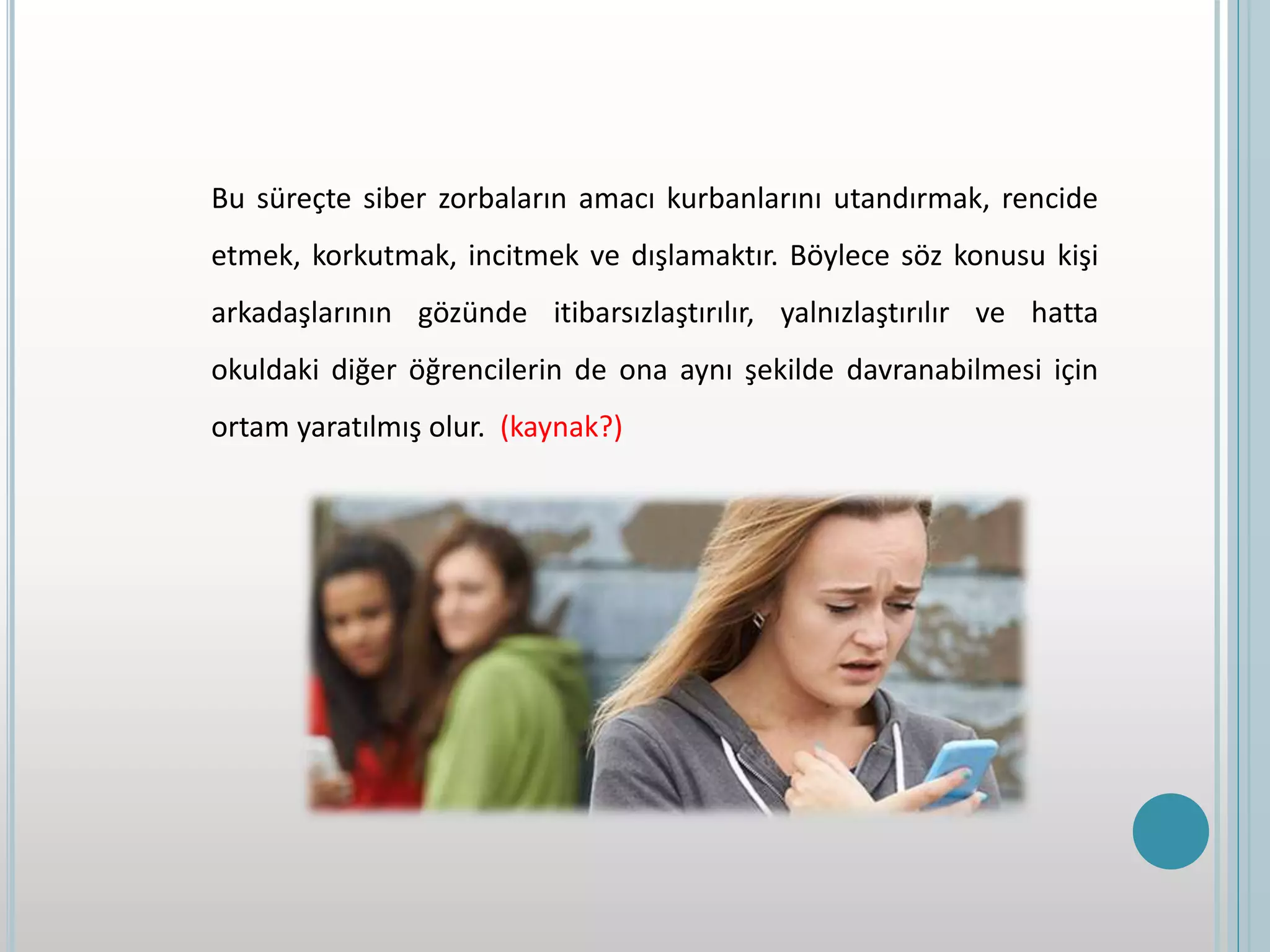 OKULDA SİBER ZORBALIK VE MEDYA OKURYAZARLIĞI EĞİTİMİ | PPTX