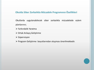OKULDA SİBER ZORBALIK VE MEDYA OKURYAZARLIĞI EĞİTİMİ | PPTX
