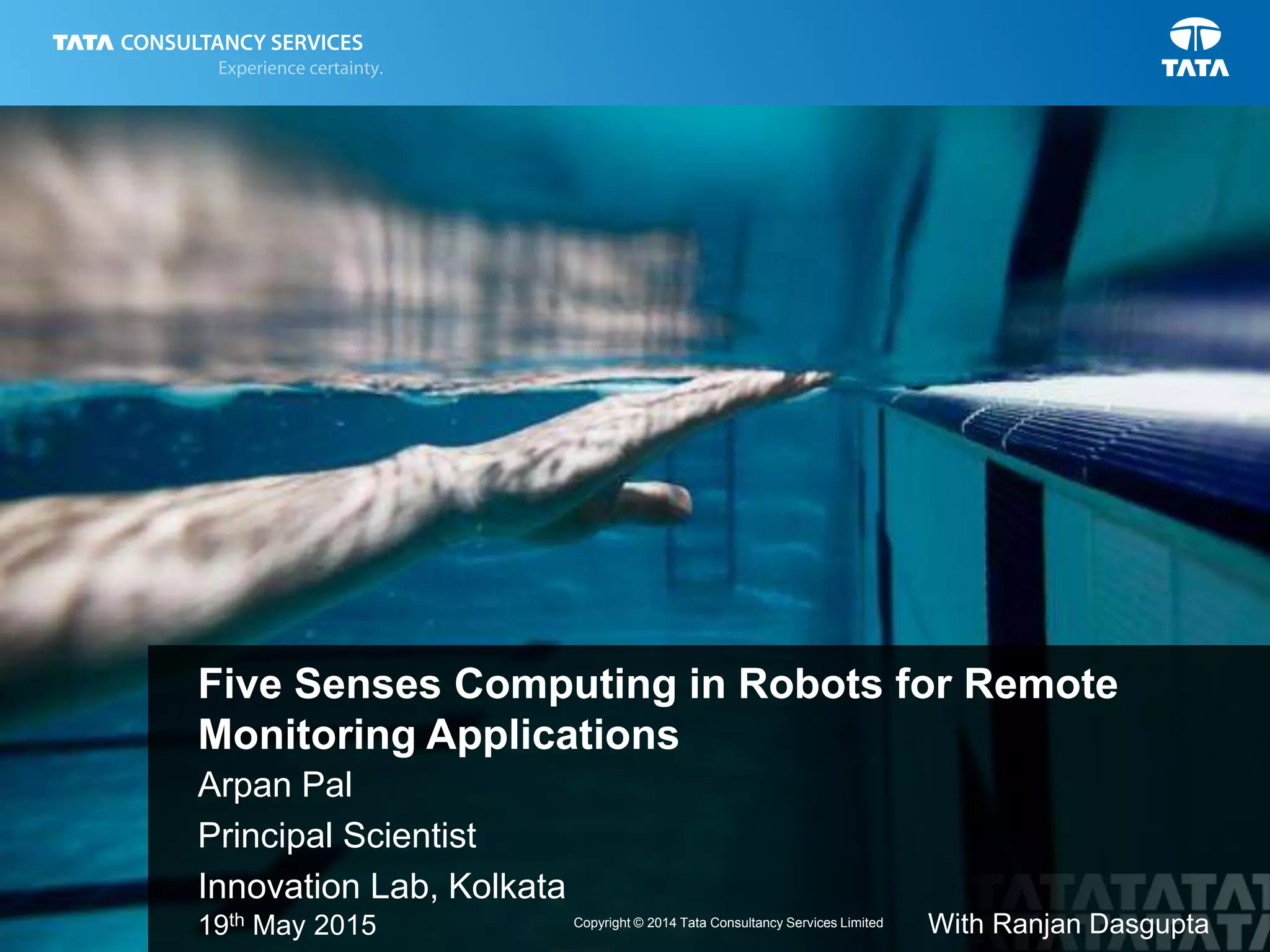 Arpan pal roboticsensing_sw2015 | PPT