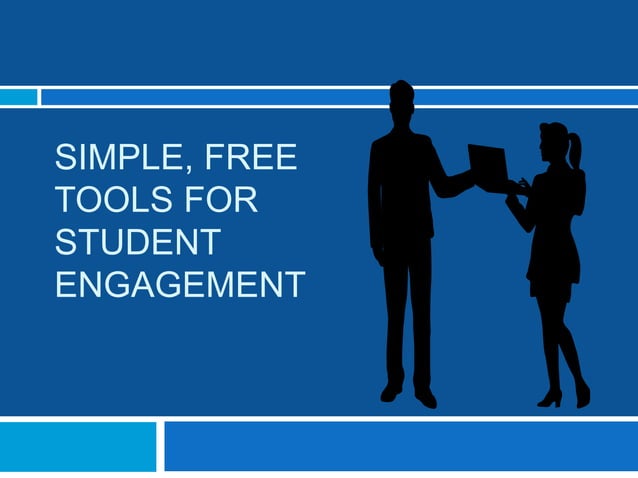 Free Tools for Student Engagement | PPT
