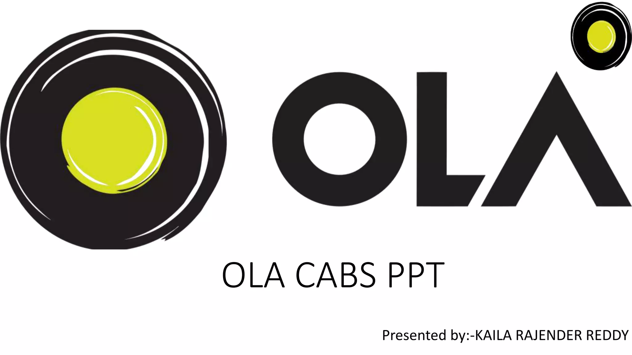 Ola Cabs PPT | PPTX