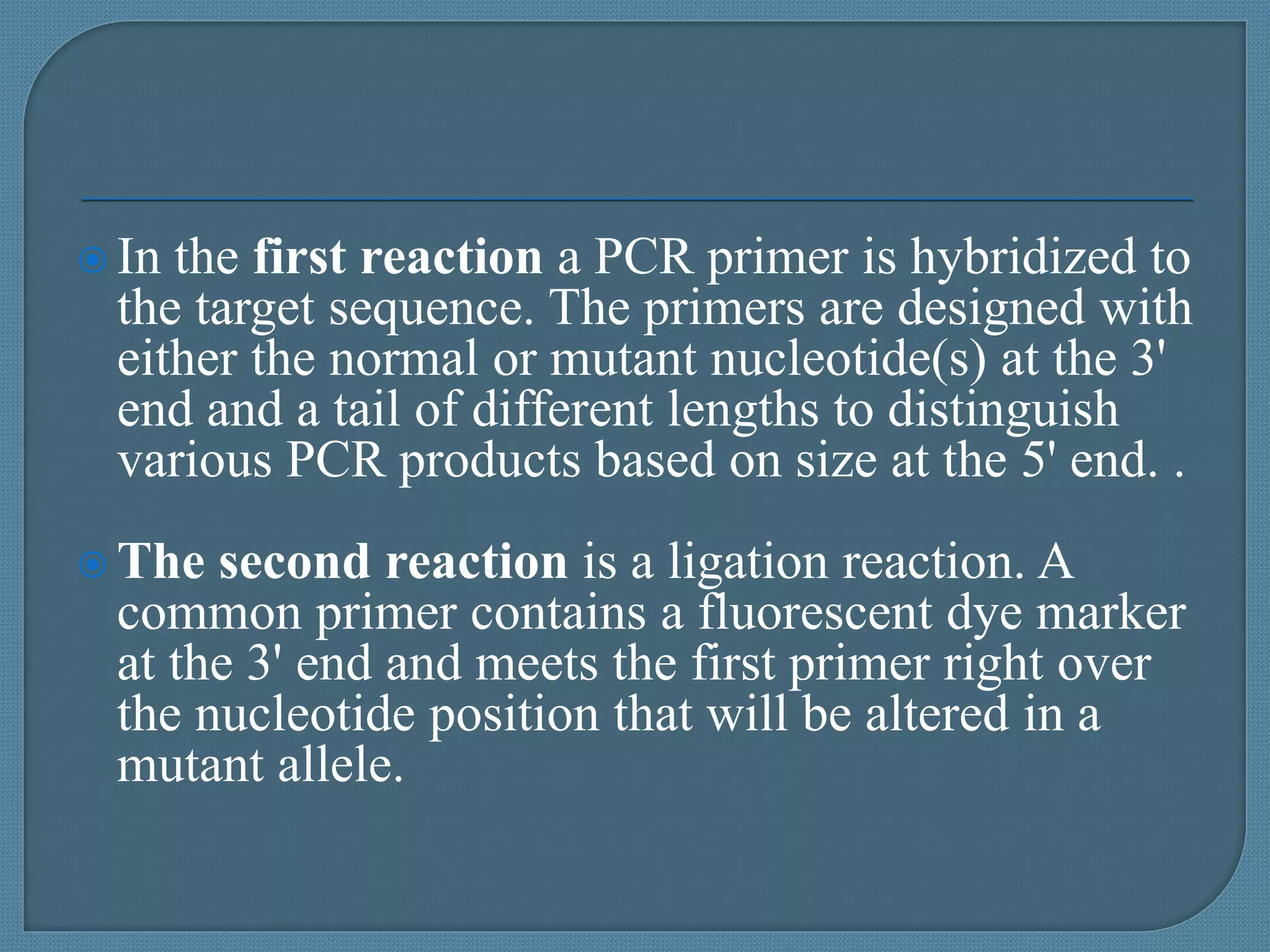 Oligonucleotide ligation assay | PPTX