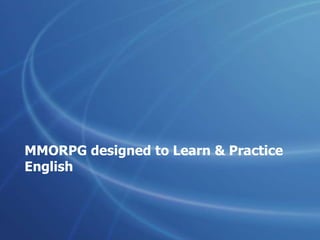 OLAA - Online Language Academy MMORPG | PPTX