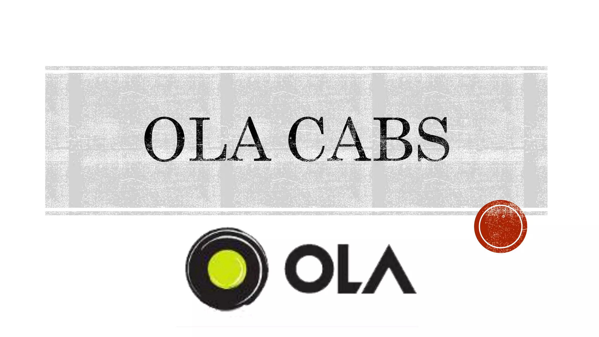 Ola cabs | PPTX