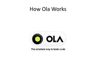 Ola Cabs: Value Creation, Strategy and Analysis | PPTX