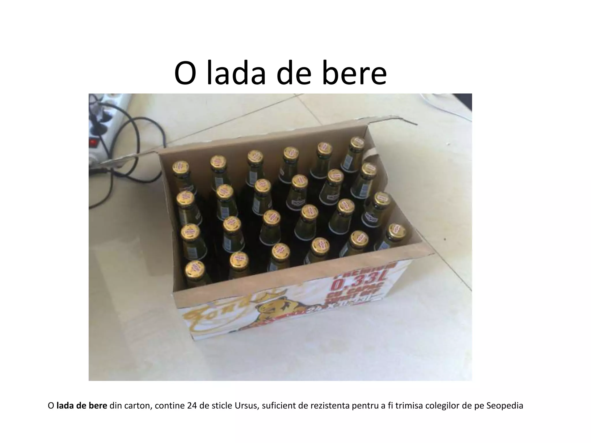 O lada de bere | PPTX