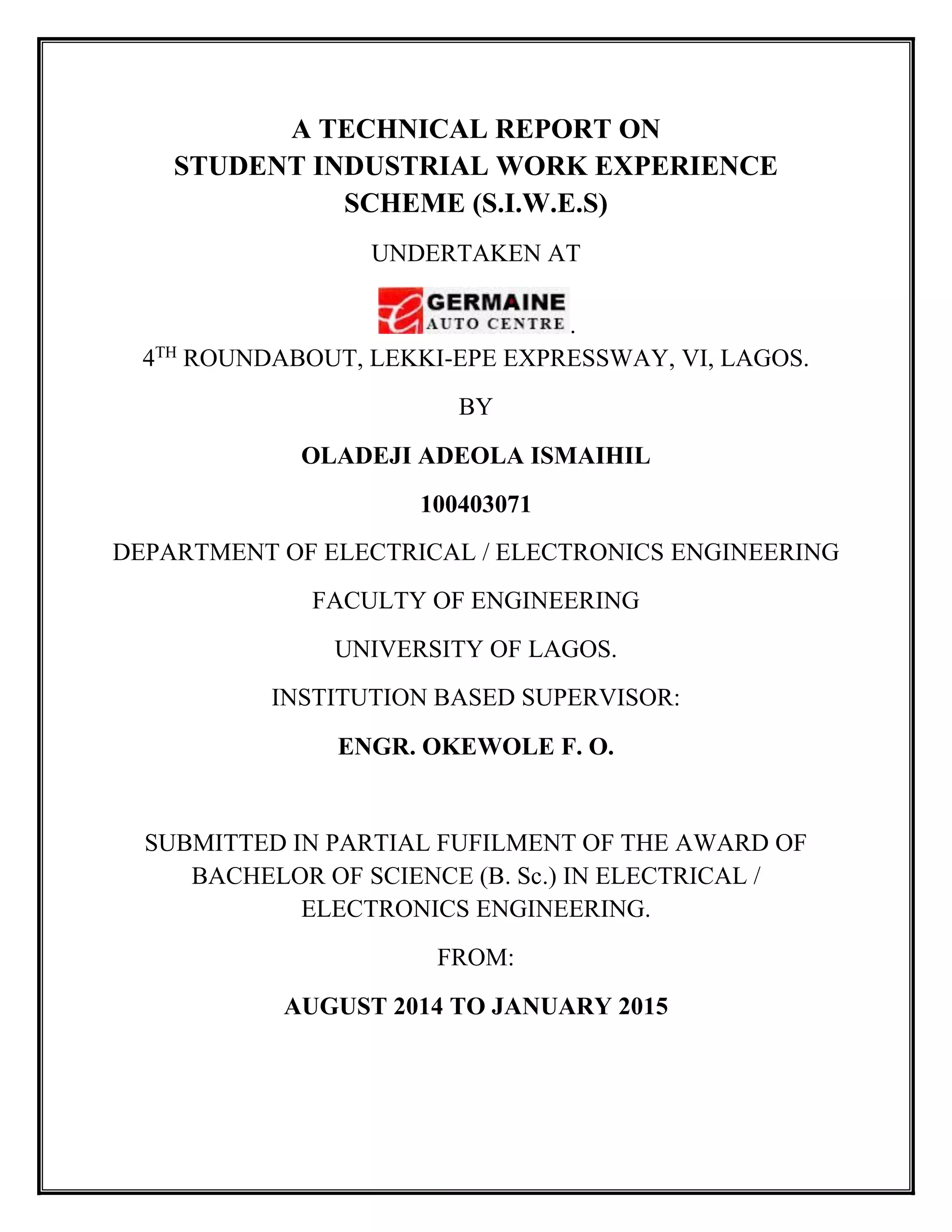 SIWES TECHNICAL REPORT BY OLADEJI ADEOLA | PDF