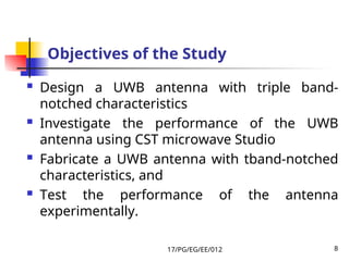 DESIGN AND SIMULATION OF A TRIPPLE BAND-NOTCHED MICROSTRIP ANTENNA FOR ...