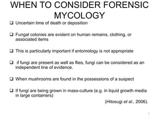 Forensic Mycology: The use of Fungi in Criminal Investigations 2.pptx