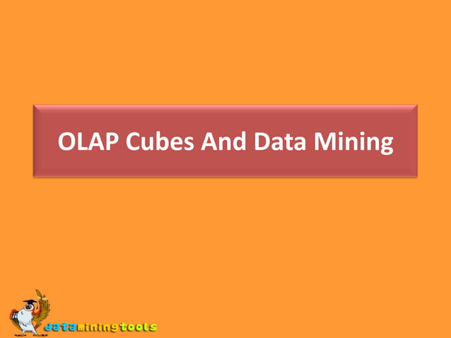 MS SQL SERVER: Olap cubes and data mining | PPT
