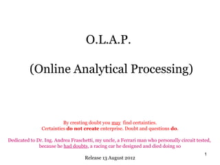 OLAP Release 13082012 | PPT | Databases | Computer Software and Applications