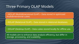 olap models molap rolap dolap comparative analysis | PPTX