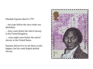 Olauda Equiano | PPT
