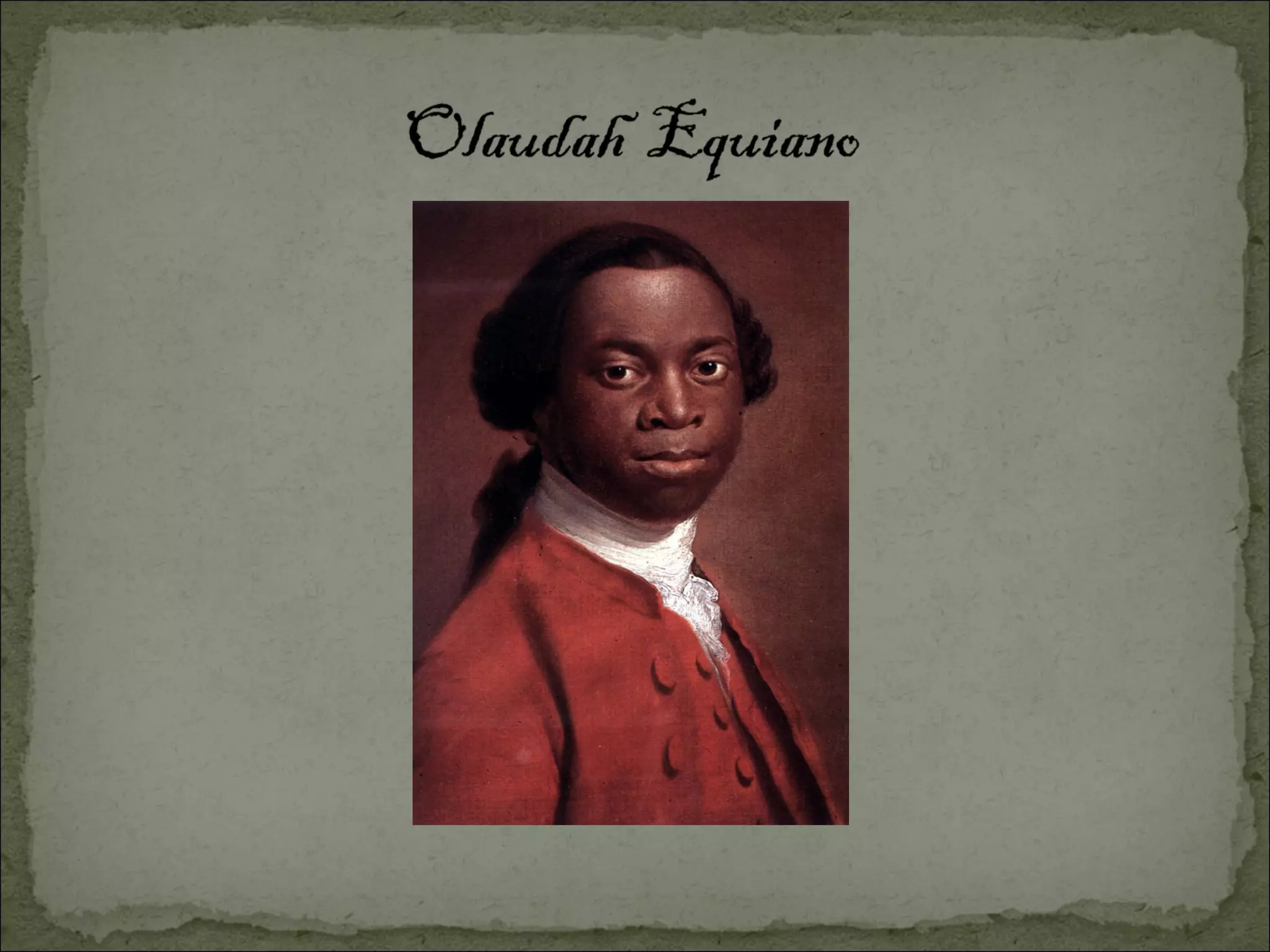 Olaudah Equiano 3 R Lcd | PPT