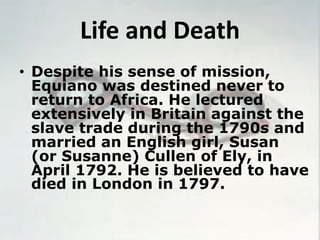 Olaudah equiano | PPTX