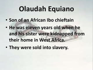 Olaudah equiano | PPTX