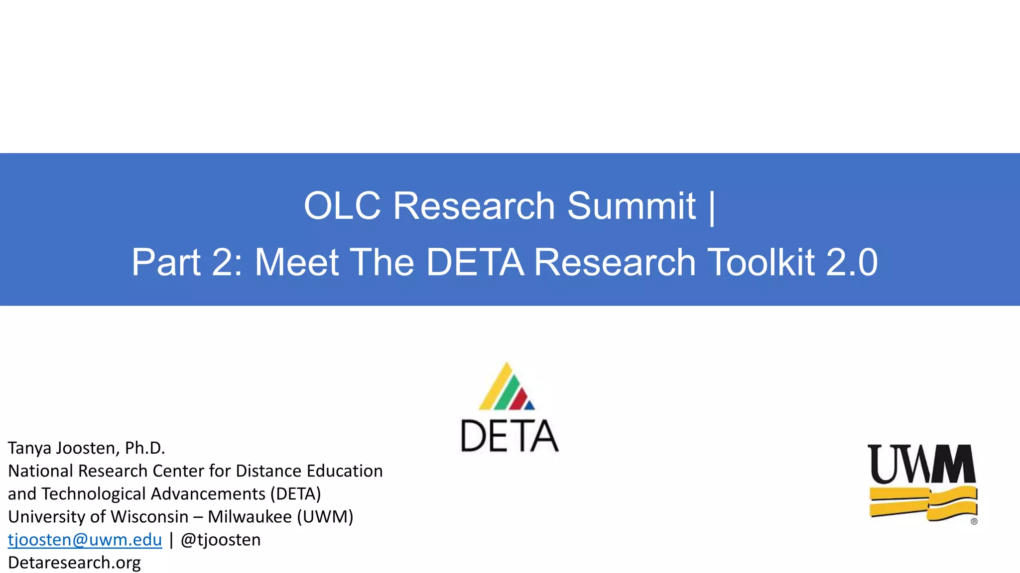 OLC Research Summit - Part 2: Meet The DETA Research | PPT