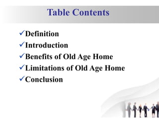 old-age-home (community health nursing -2 | PPTX