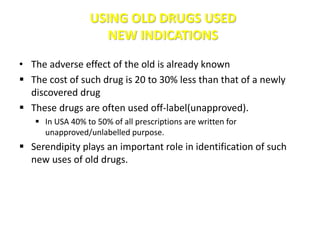 Old drug new uses | PPTX