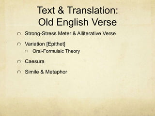 Old English Verse, Media, and Poetic Form | PPTX