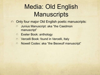 Old English Verse, Media, and Poetic Form | PPT