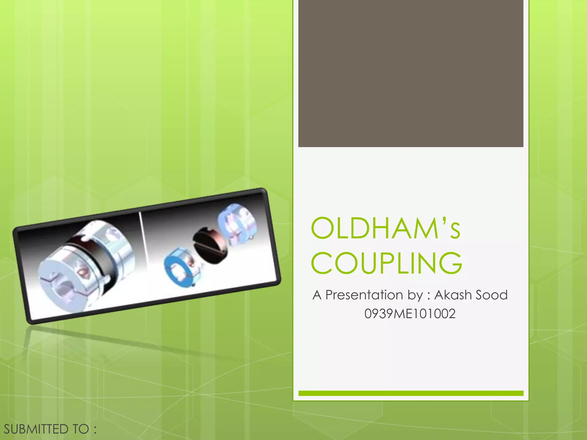 Oldham’s coupling | PPTX