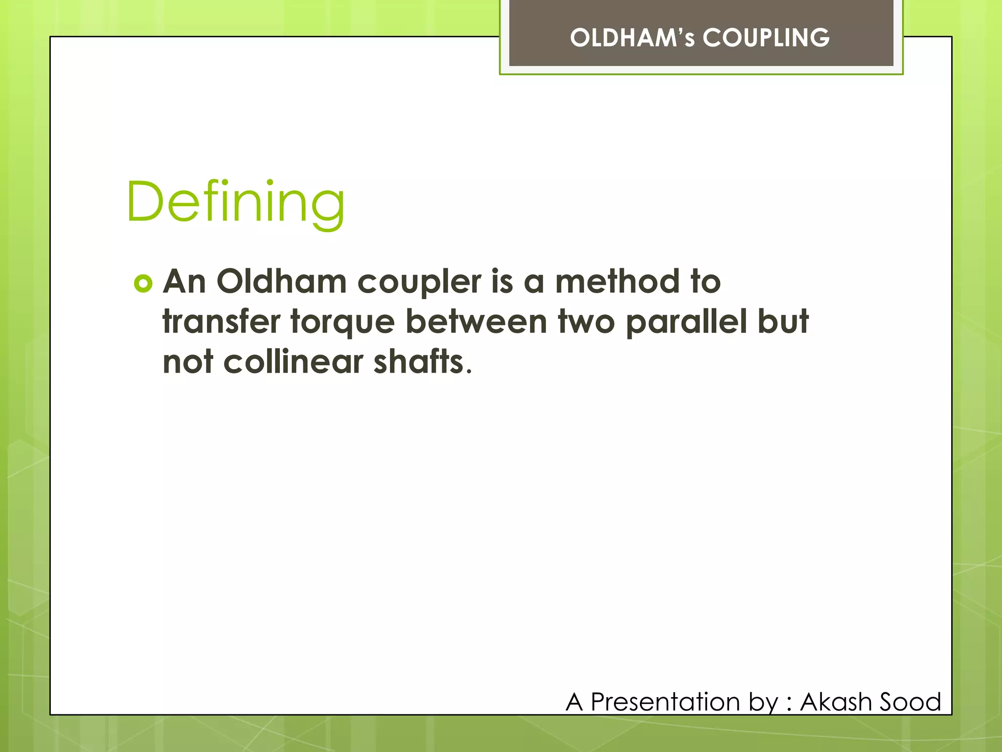 Oldham’s coupling | PPTX