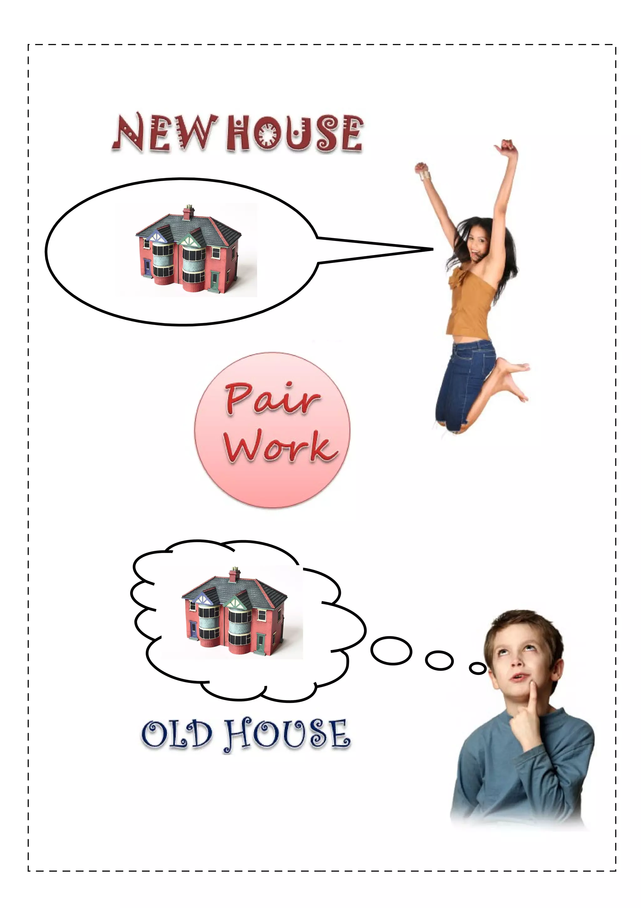 Old house- New House: Pair work | PDF