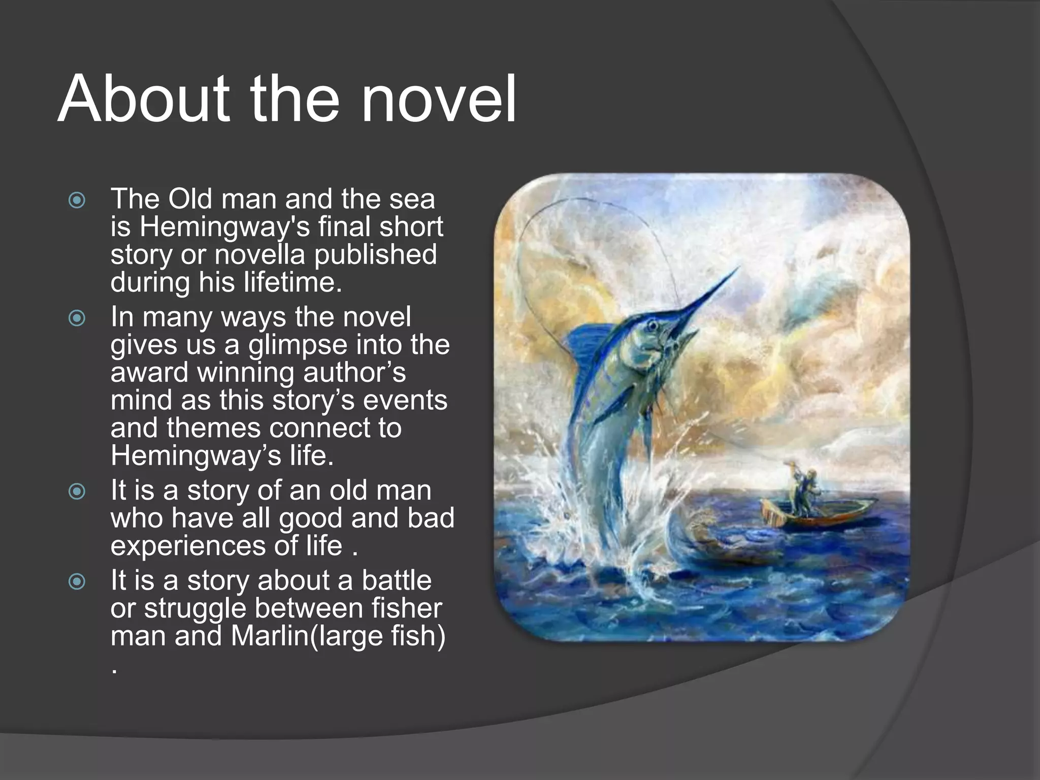 Thematic concern in theOld man and the sea | PPTX