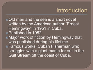 Old man and sea presentation | PPTX