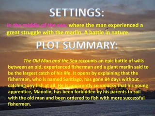 Old man and the sea | PPTX