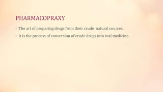 OLD METHOD PREPARATION OF HOMOEOPATHIC MOTHER TINCTURE.pptx