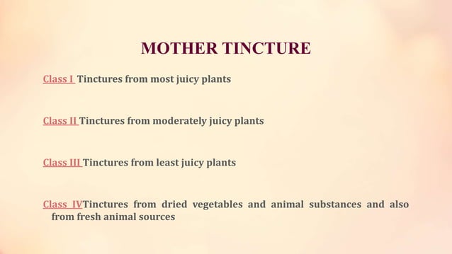 OLD METHOD PREPARATION OF HOMOEOPATHIC MOTHER TINCTURE.pptx | Chemistry ...