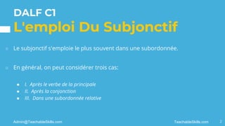 Dalf c1 l'emploi du subjonctif | PPT