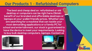 Old or refurbished computer & laptops | PPT