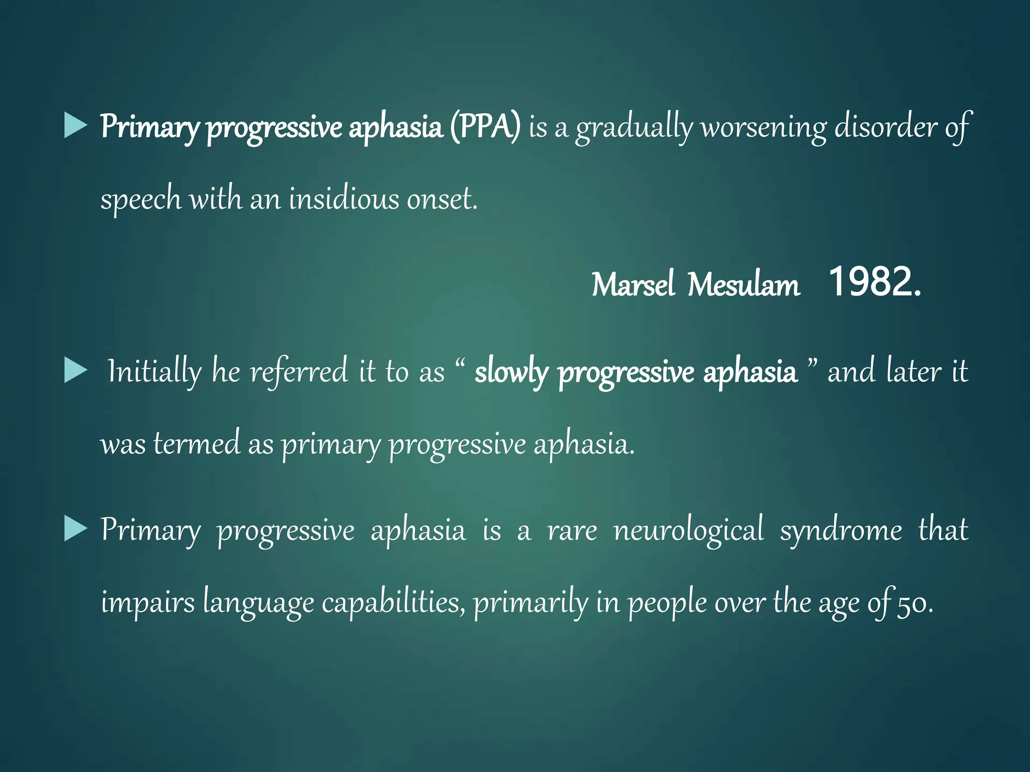 Primary Progressive Aphasia.pptx