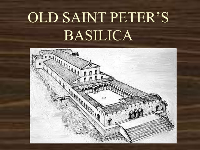 Old saint peter’s basilica | PPTX | Christianity | Religion & Spirituality