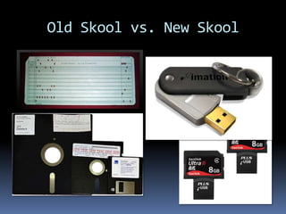 Old School vs New School | PPTX | Technology & Computing