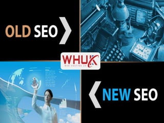Old seo vs new seo | PPTX