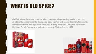 Old spice | PPT