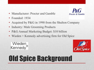 Old Spice: Wild Collection Case Study | PPTX